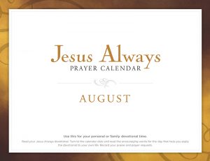 Jesus Always August Prayer Calendar - Jesus Calling