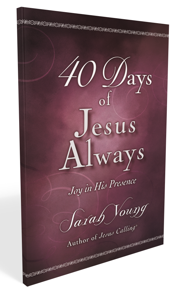40 Days of Jesus Always | Jesus Calling