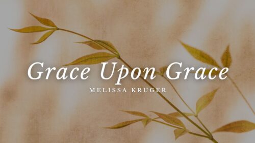 Grace Upon Grace - Jesus Calling